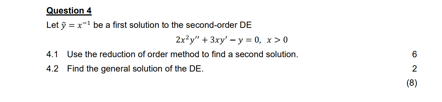 Solved Question 4Let tilde(y)=x-1 ﻿be a first solution to | Chegg.com