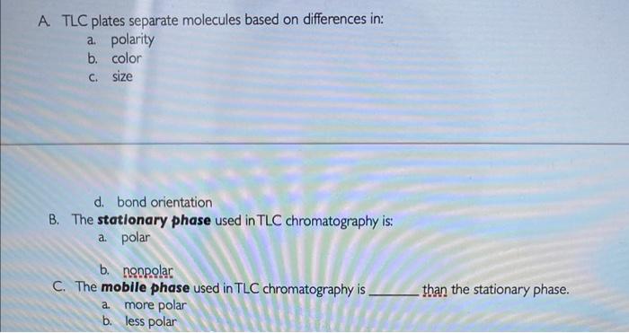 Solved A. TLC plates separate molecules based on differences | Chegg.com