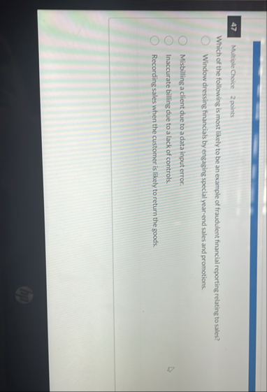 [Solved]: 47 Multiple Choice 2 points Which of the following