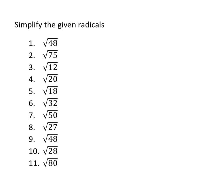 Solved Simplify the given radicals 1. 148 2. V75 3. V12 4. | Chegg.com