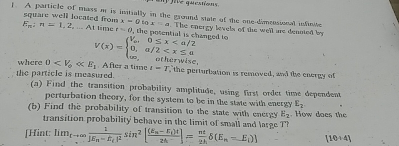 Solved A Particle Of Mass M is Initially In The Ground