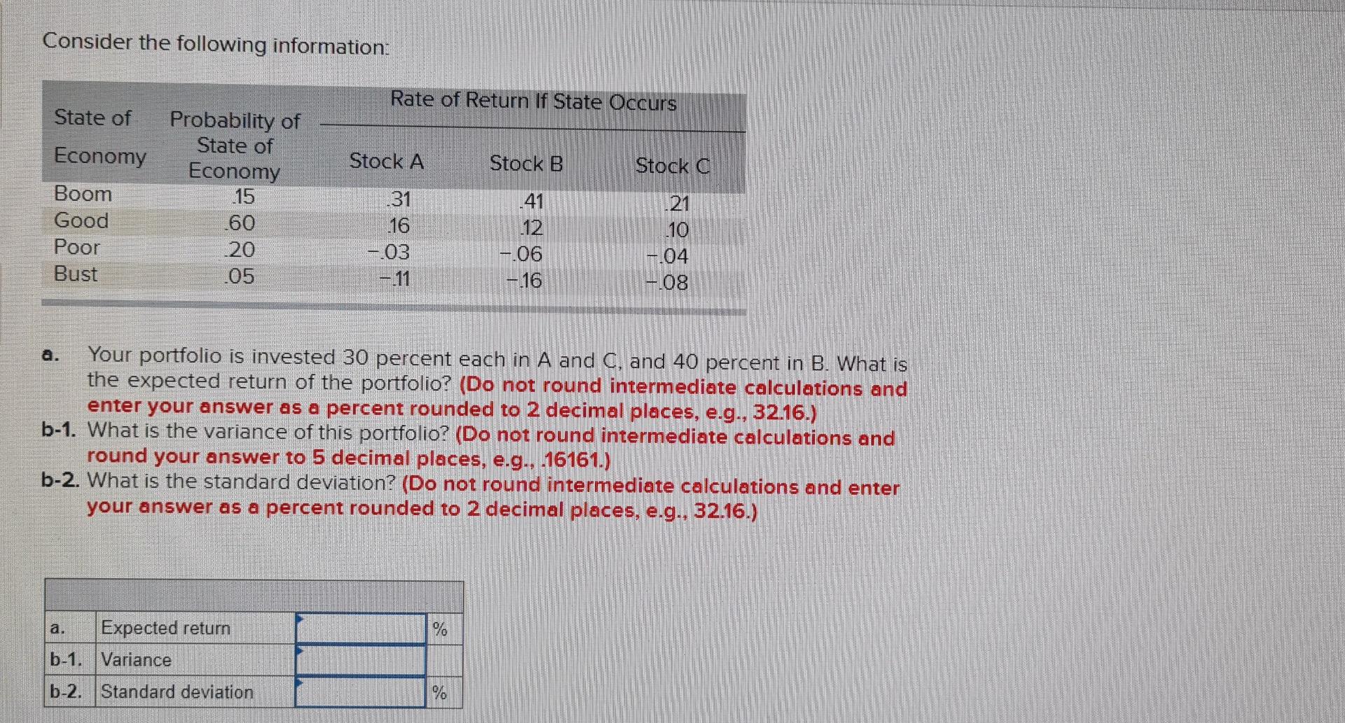 Solved Consider the following information: Rate of Return If | Chegg.com