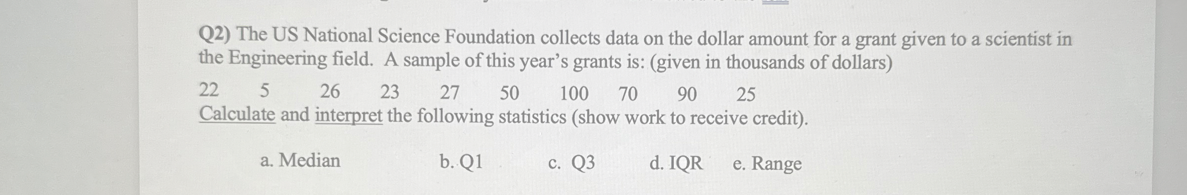 Q2) ﻿The US National Science Foundation collects data | Chegg.com