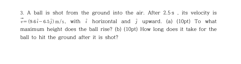 Solved A ball is shot from the ground into the air. After | Chegg.com