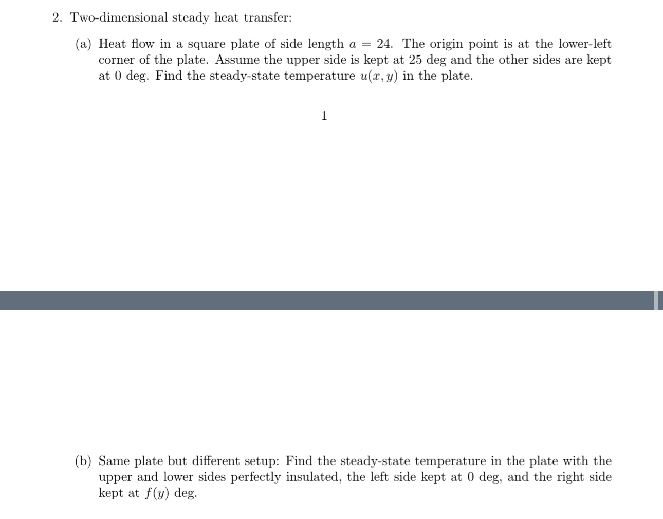 Solved Two-dimensional steady heat transfer:(a) ﻿Heat flow | Chegg.com