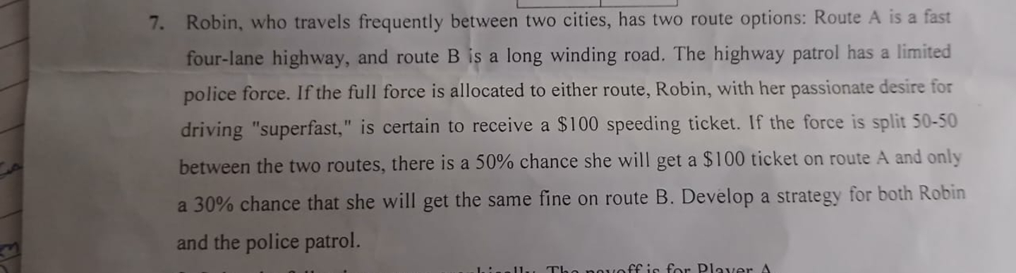 Solved Robin, who travels frequently between two cities, has | Chegg.com