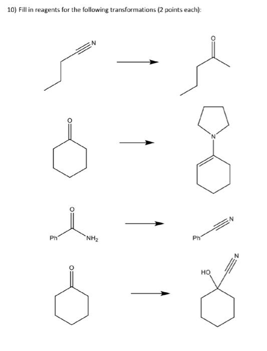 Solved 10) Fill in reagents for the following | Chegg.com
