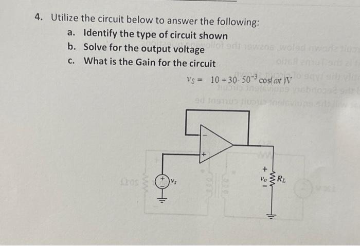 Solved 4. Utilize the circuit below to answer the following: | Chegg.com