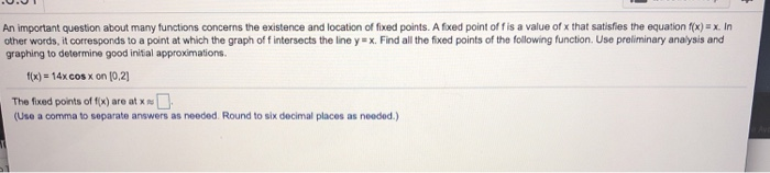 Solved An important question about many functions concerns | Chegg.com