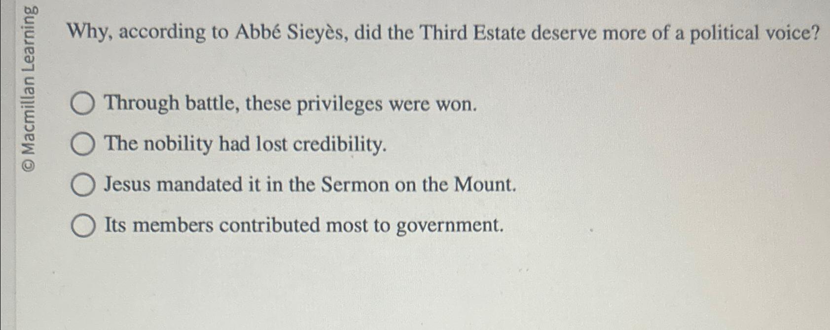 Solved Why, according to Abbé ﻿Sieyès, ﻿did the Third Estate | Chegg.com