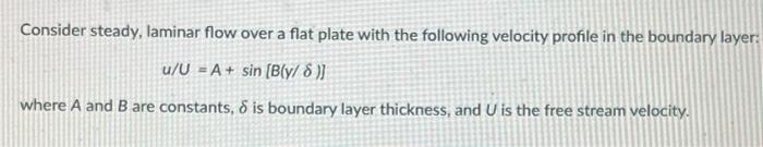 Solved Consider steady, laminar flow over a flat plate with | Chegg.com