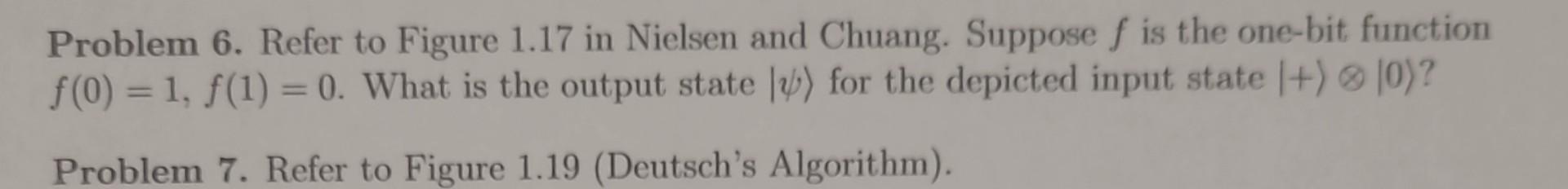 Solved Problem 6. Refer to Figure 1.17 in Nielsen and | Chegg.com