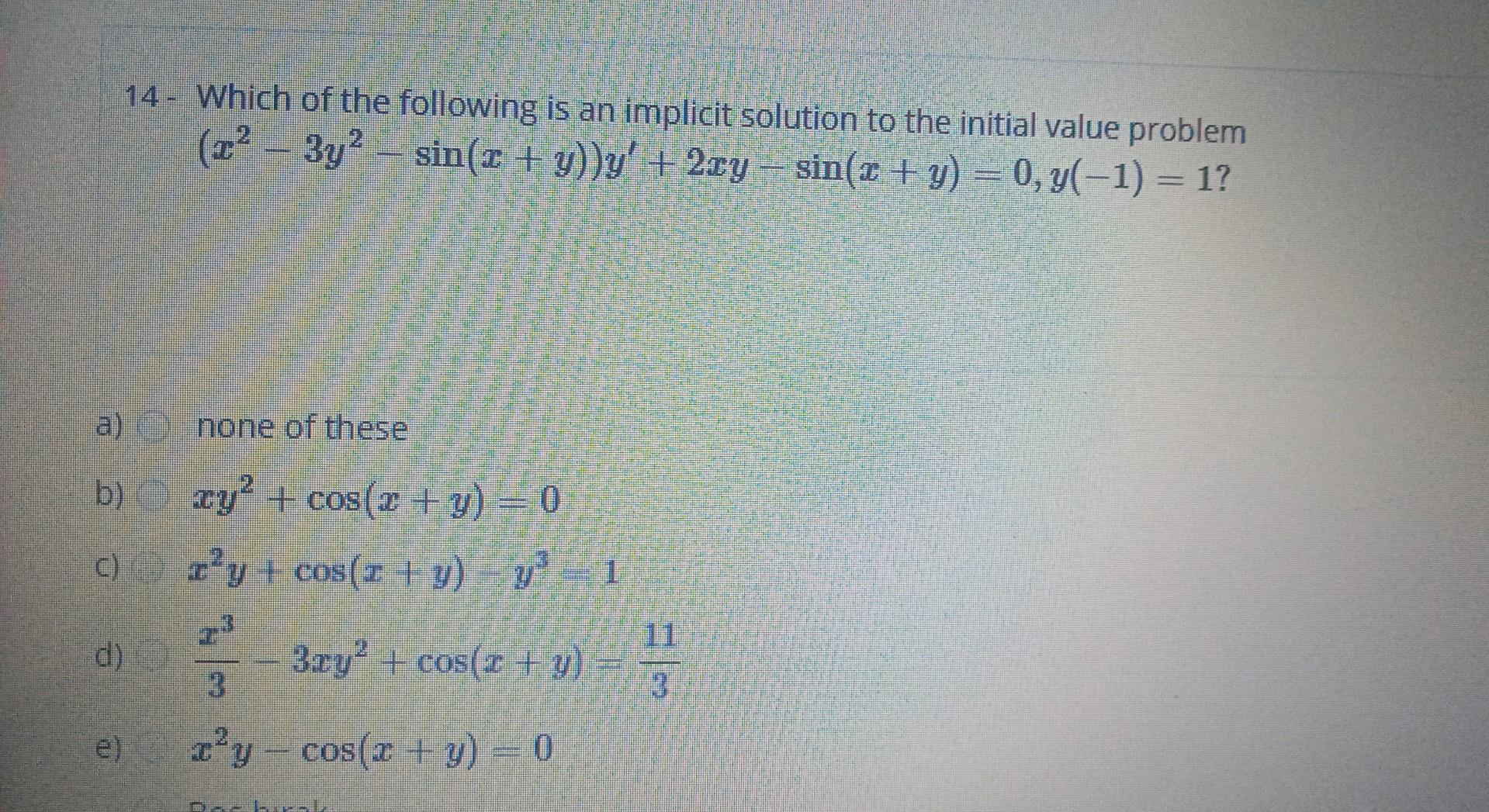 Solved 14 - Which of the following is an implicit solution | Chegg.com