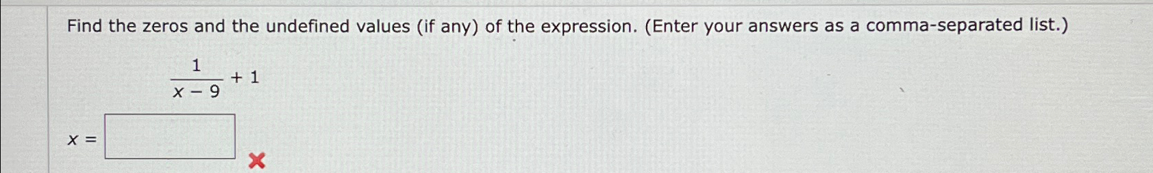 Solved Find the zeros and the undefined values (if any) ﻿of | Chegg.com