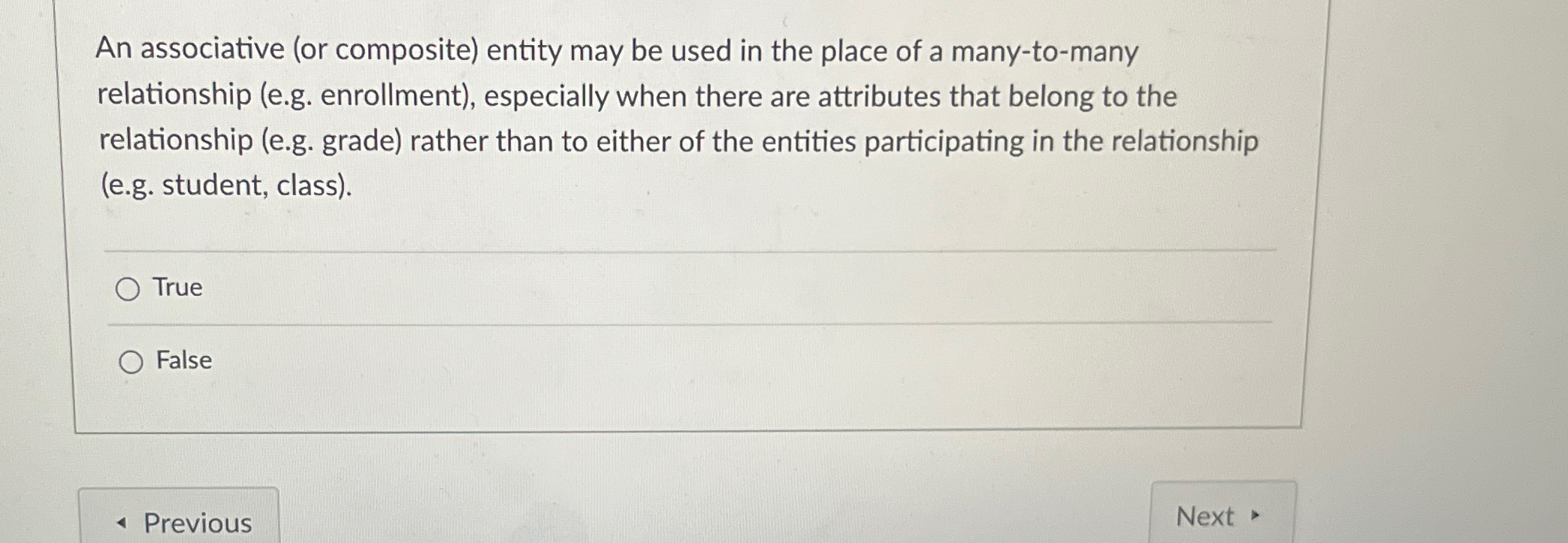 Solved An associative (or composite) ﻿entity may be used in | Chegg.com