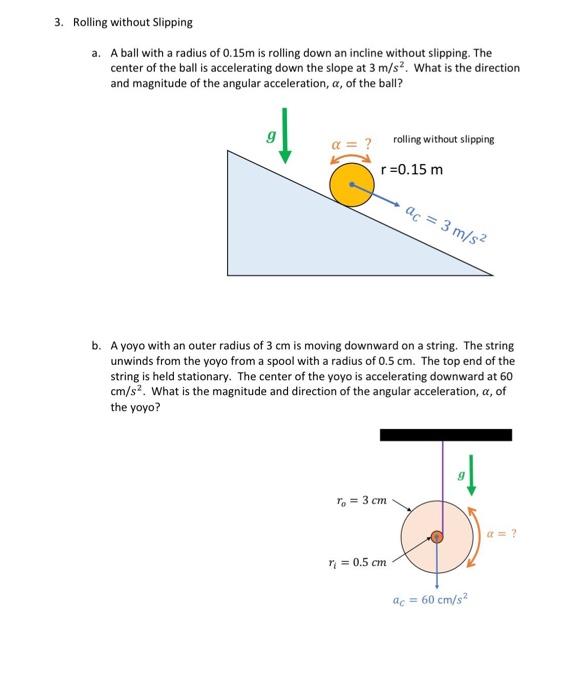Solved 3. Rolling without Slipping a. A ball with a radius | Chegg.com
