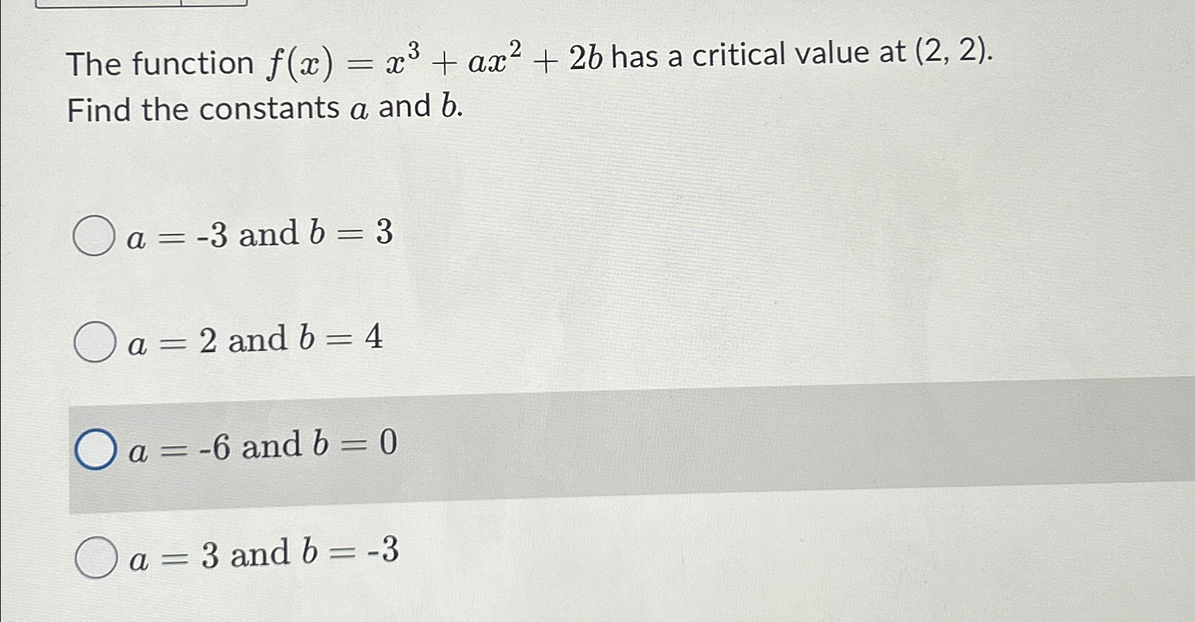 Solved The function f(x)=x3+ax2+2b ﻿has a critical value at | Chegg.com