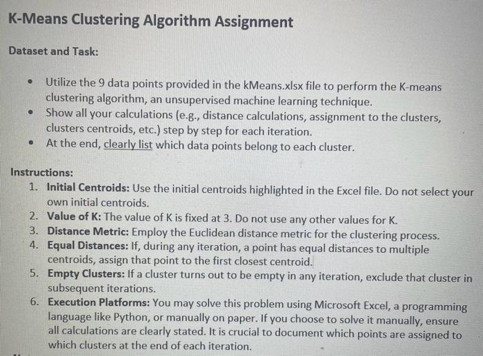 Solved K-Means Clustering Algorithm Assignment Dataset and | Chegg.com