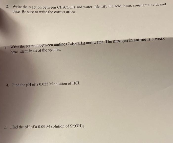 Solved 2. Write the reaction between CH3COOH and water. | Chegg.com