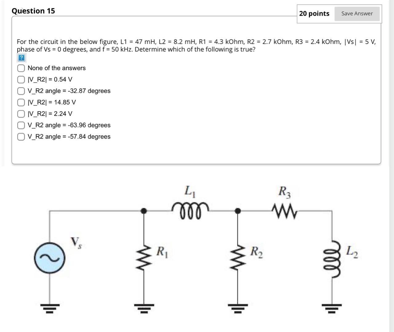 Question 1520 ﻿pointsFor the circuit in the below | Chegg.com