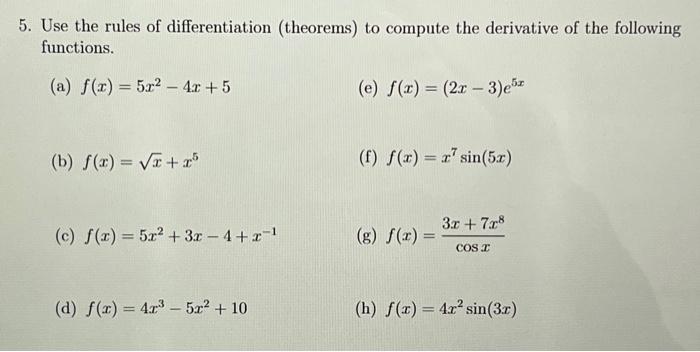 Solved 5. Use the rules of differentiation (theorems) to | Chegg.com