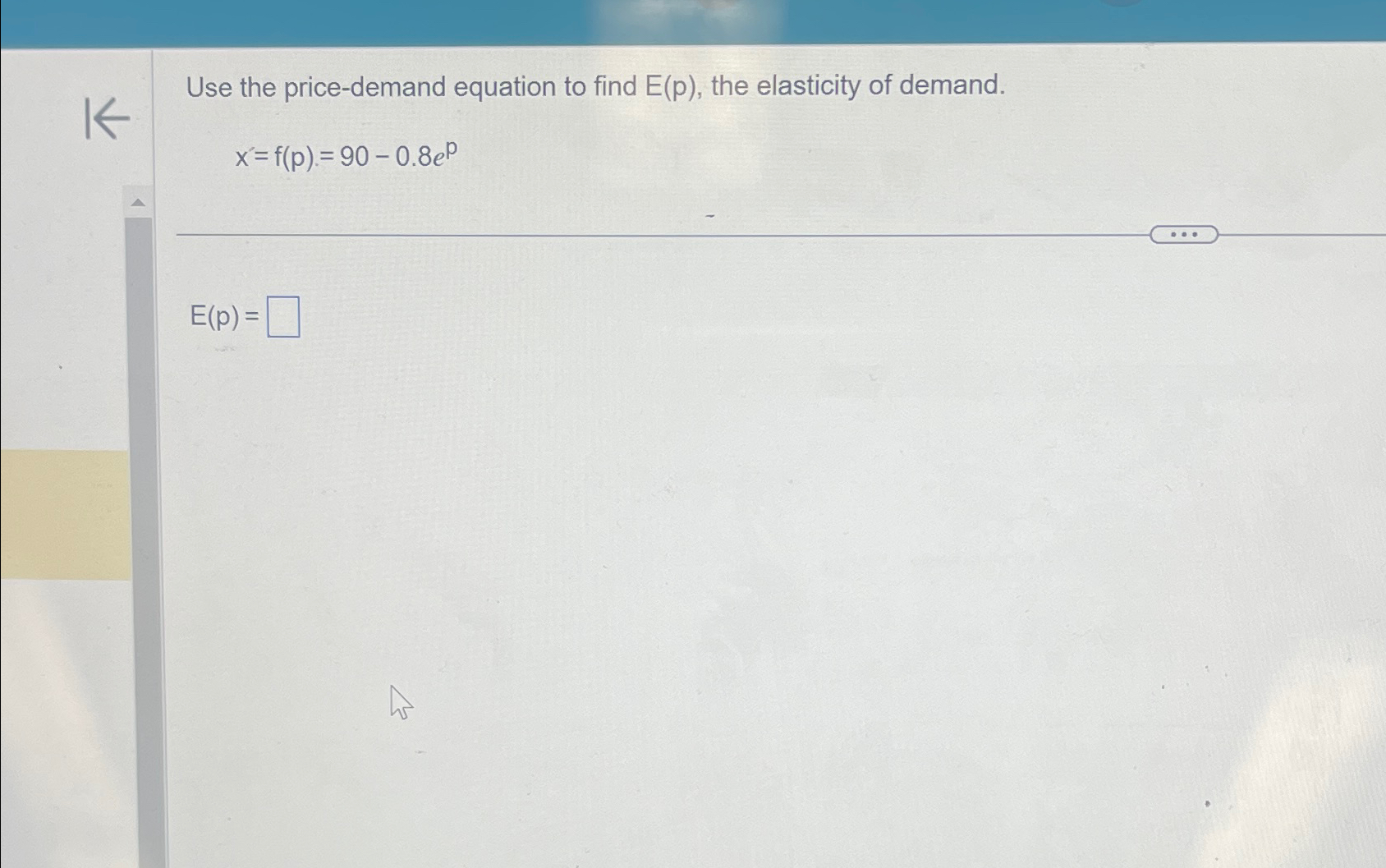 Solved Use the price-demand equation to find E(p), ﻿the | Chegg.com