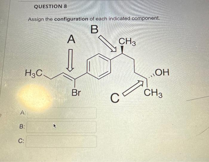 Solved QUESTION 8 Assign the configuration of each indicated | Chegg.com