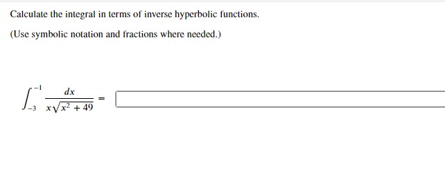 Solved Calculate the integral in terms of inverse hyperbolic | Chegg.com