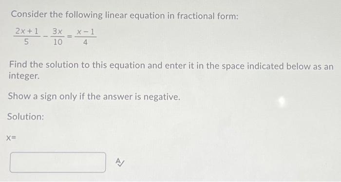 Solved Consider the following linear equation in fractional | Chegg.com
