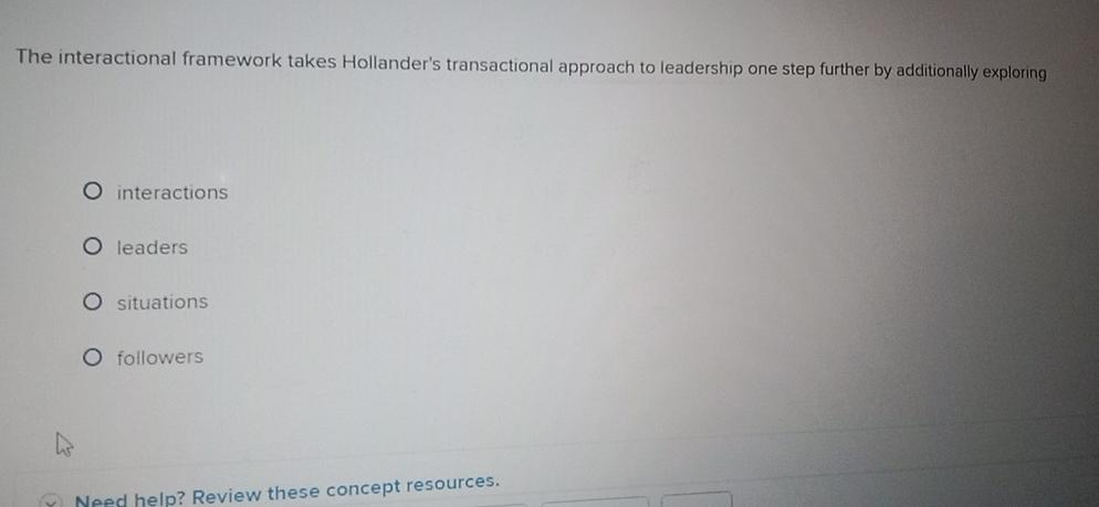 Solved The interactional framework takes Hollander's | Chegg.com