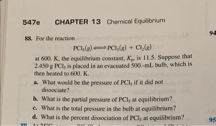Solved 88. For the reaction PCl5( g)⇌PCl3( g)+Cl2( g) at | Chegg.com