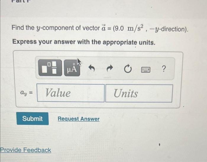 Solved Find the y-component of vector a = (9.0 m/s², | Chegg.com