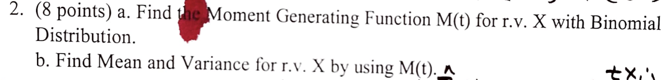 Solved (8 ﻿points) ﻿a. ﻿Find the Moment Generating Function | Chegg.com