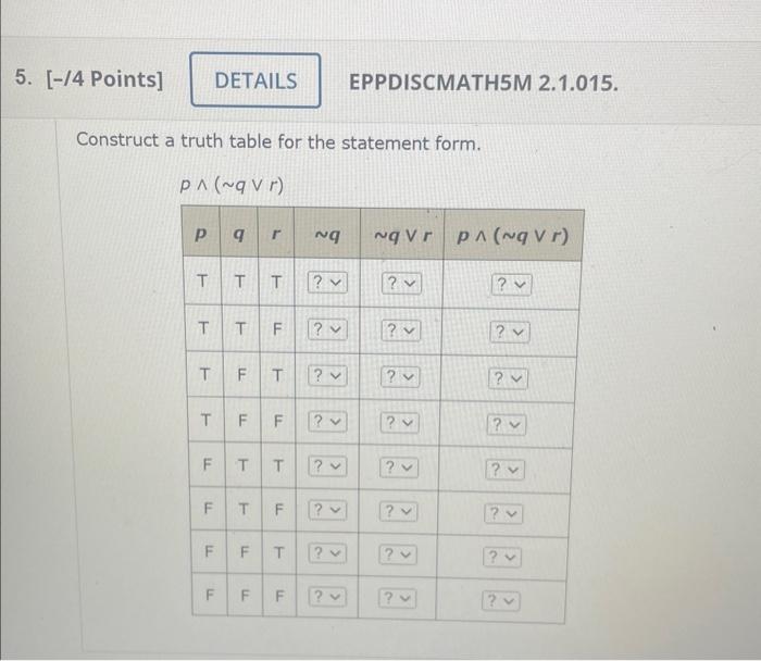 Solved Construct a truth table for the statement form. | Chegg.com
