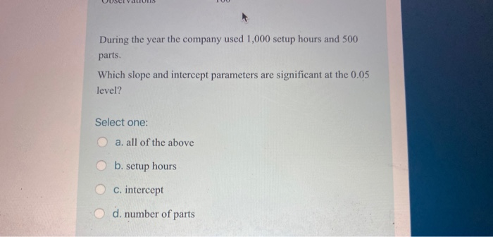 Solved 27 The following computer printout estimated overhead | Chegg.com