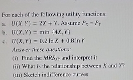 Solved For each of the following utility | Chegg.com