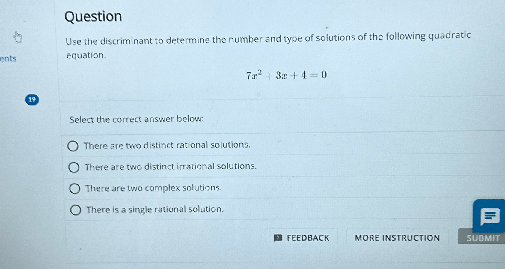 Solved QuestionUse the discriminant to determine the number | Chegg.com