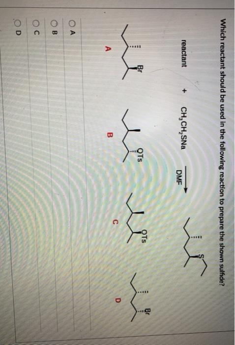 Solved Which reactant should be used in the following | Chegg.com