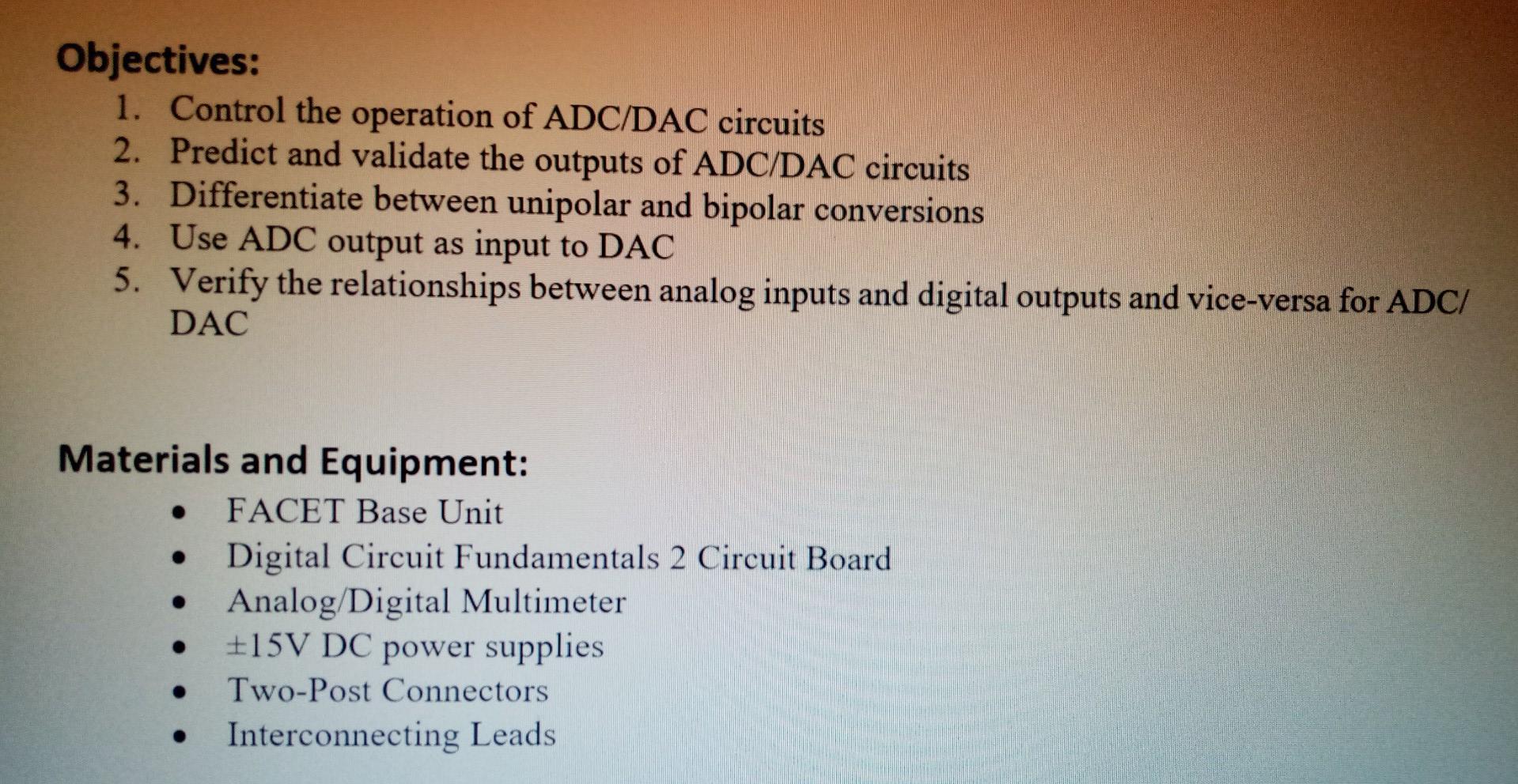 Objectives: 1. Control the operation of ADC/DAC | Chegg.com