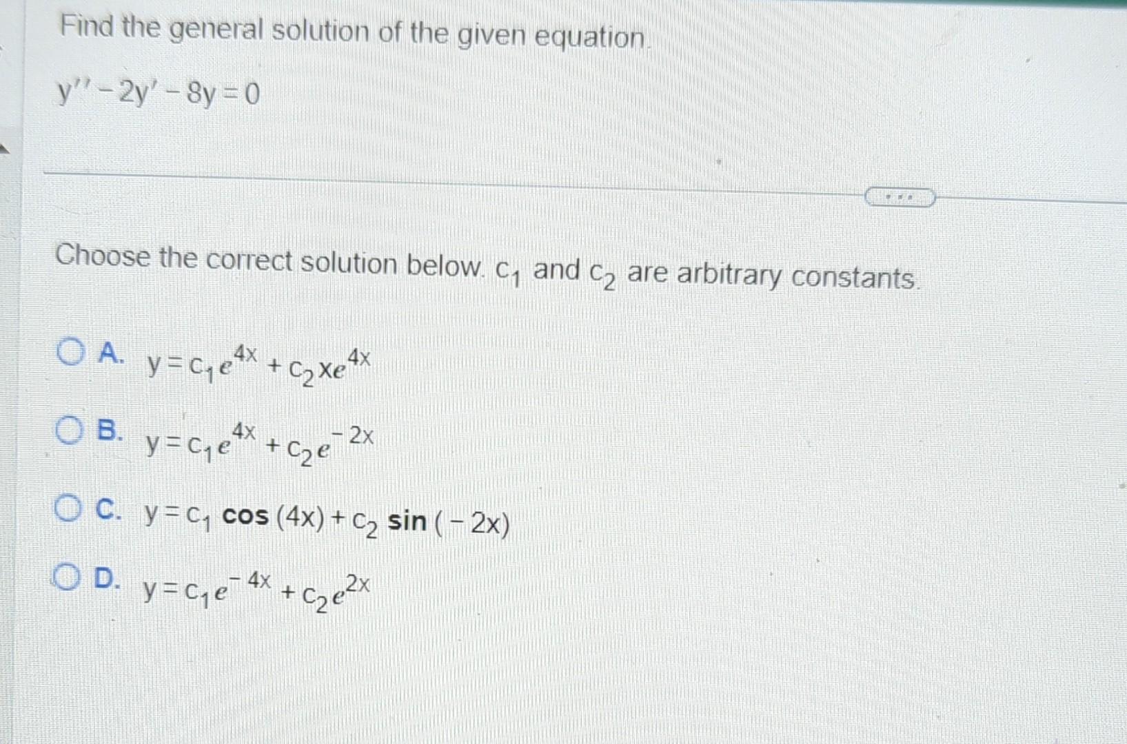 Solved Find the general solution of the given equation | Chegg.com