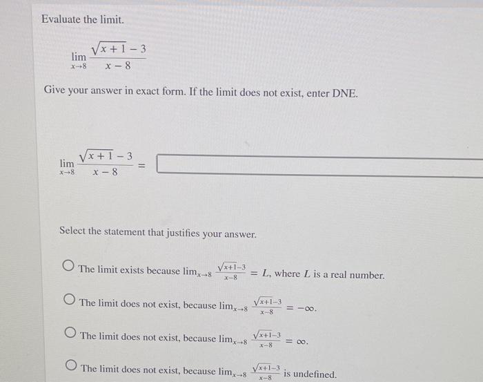Solved Evaluate the limit. limx→8x−8x+1−3 Give your answer | Chegg.com