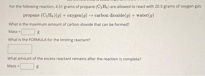 Solved For the following reaction, 4.51 grams of propane | Chegg.com