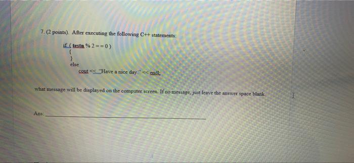 Solved 7. (2 points). After executing the following C++ | Chegg.com