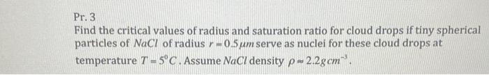 Solved Pr. 3 Find the critical values of radius and | Chegg.com