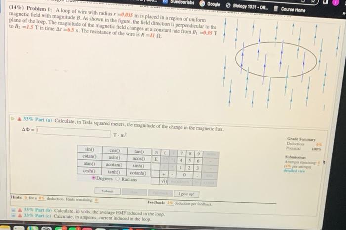 Solved (14\%) Problem 1: A loop of wire with radius r | Chegg.com