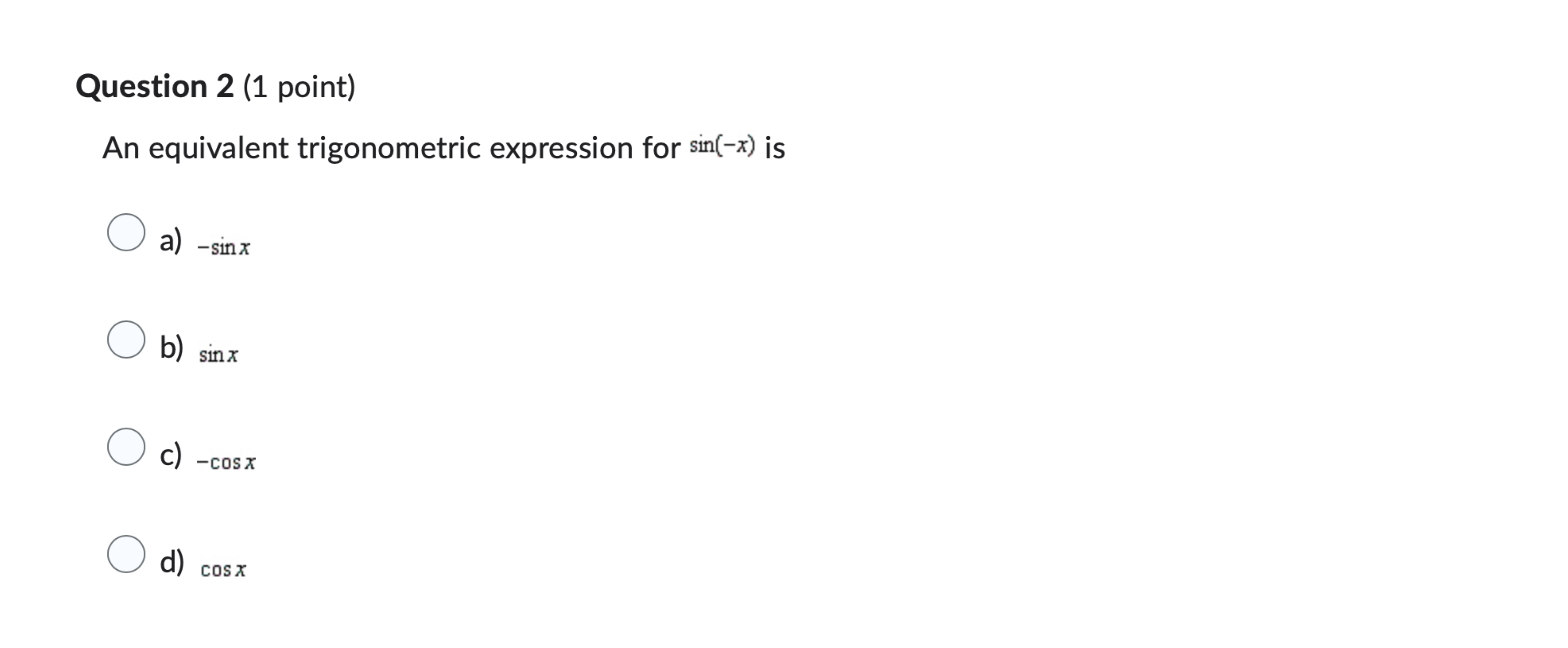 Solved Question 2 1 ﻿point An Equivalent Trigonometric