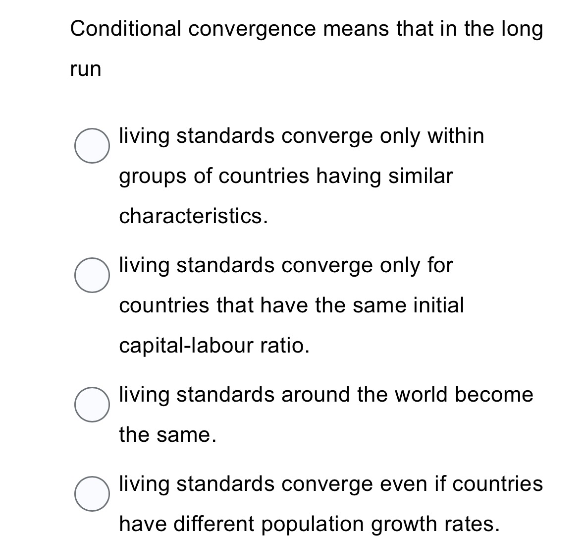 Solved Conditional convergence means that in the long | Chegg.com
