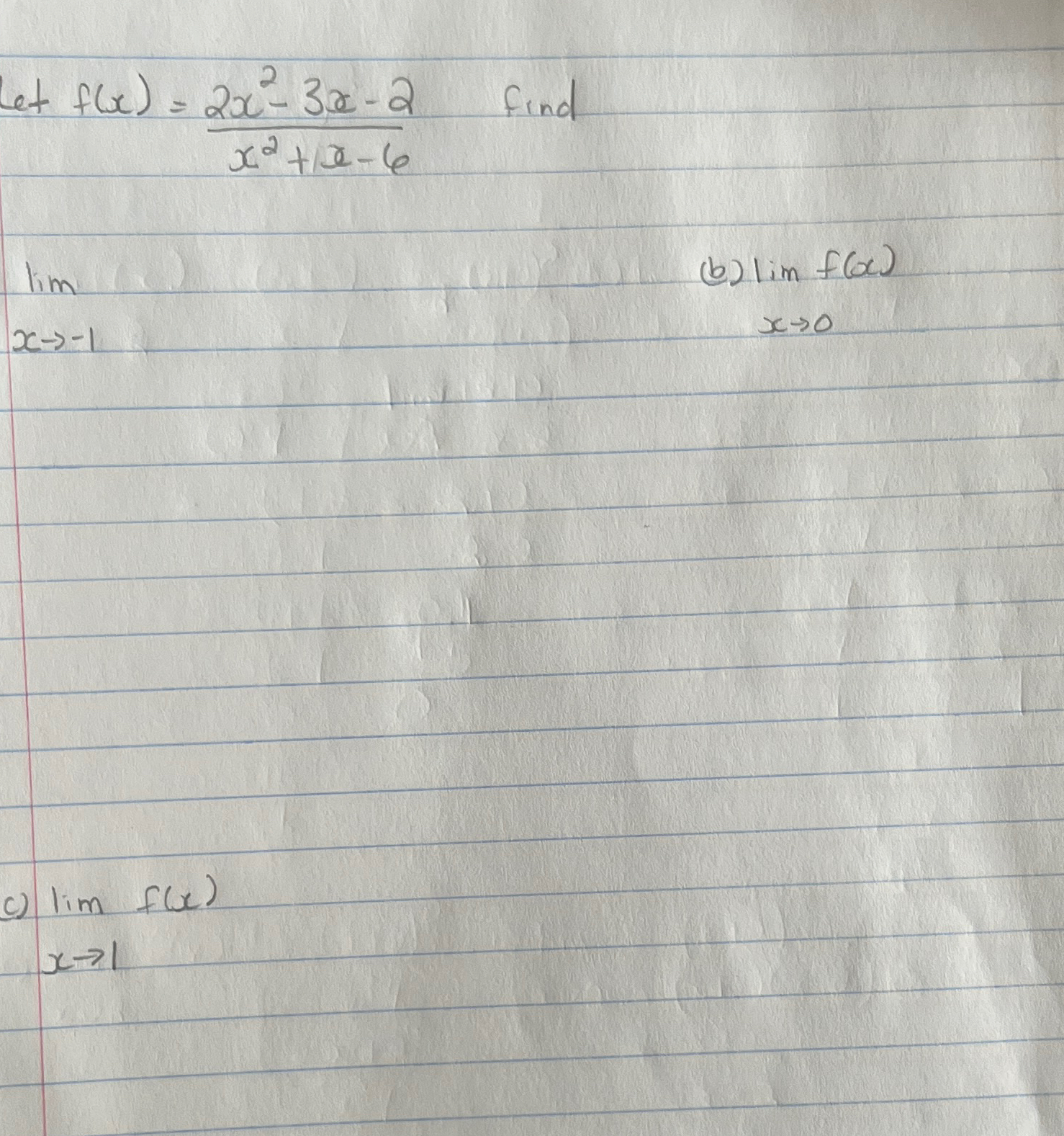 Solved let f(x)=2x2-3x-2x2+x-6 | Chegg.com