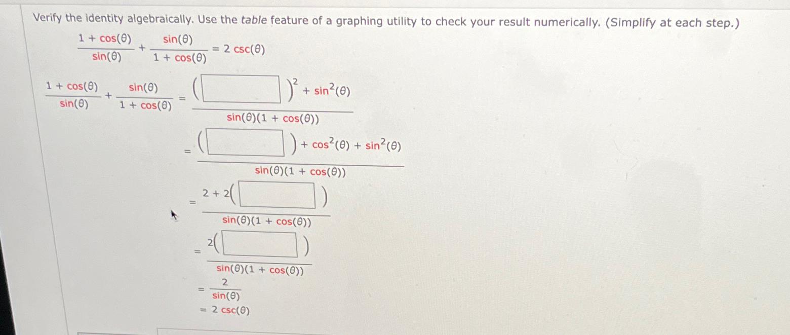 Solved Verify the identity algebraically. Use the table | Chegg.com