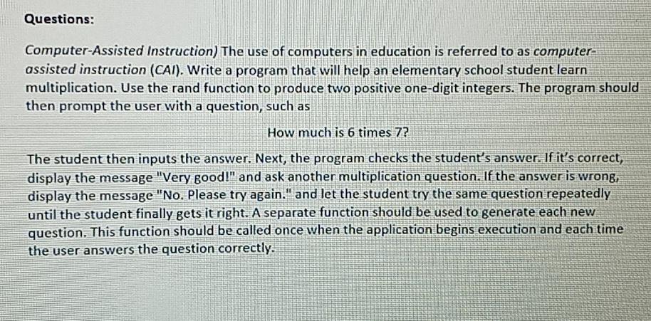 Solved Questions: Computer-Assisted Instruction) The use of | Chegg.com